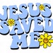 Jesus Saved Me Svg,png,sublimation,christian Girl Png,jesus Saves Png ...
