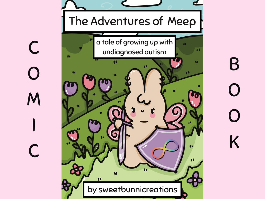 The Adventures of Meep: a Tale of Growing up With Undiagnosed Autism ...