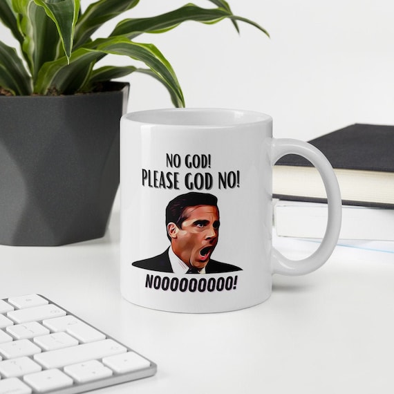 The Office Michael Scott No God Please God No Nooooo Fan Mug - Etsy