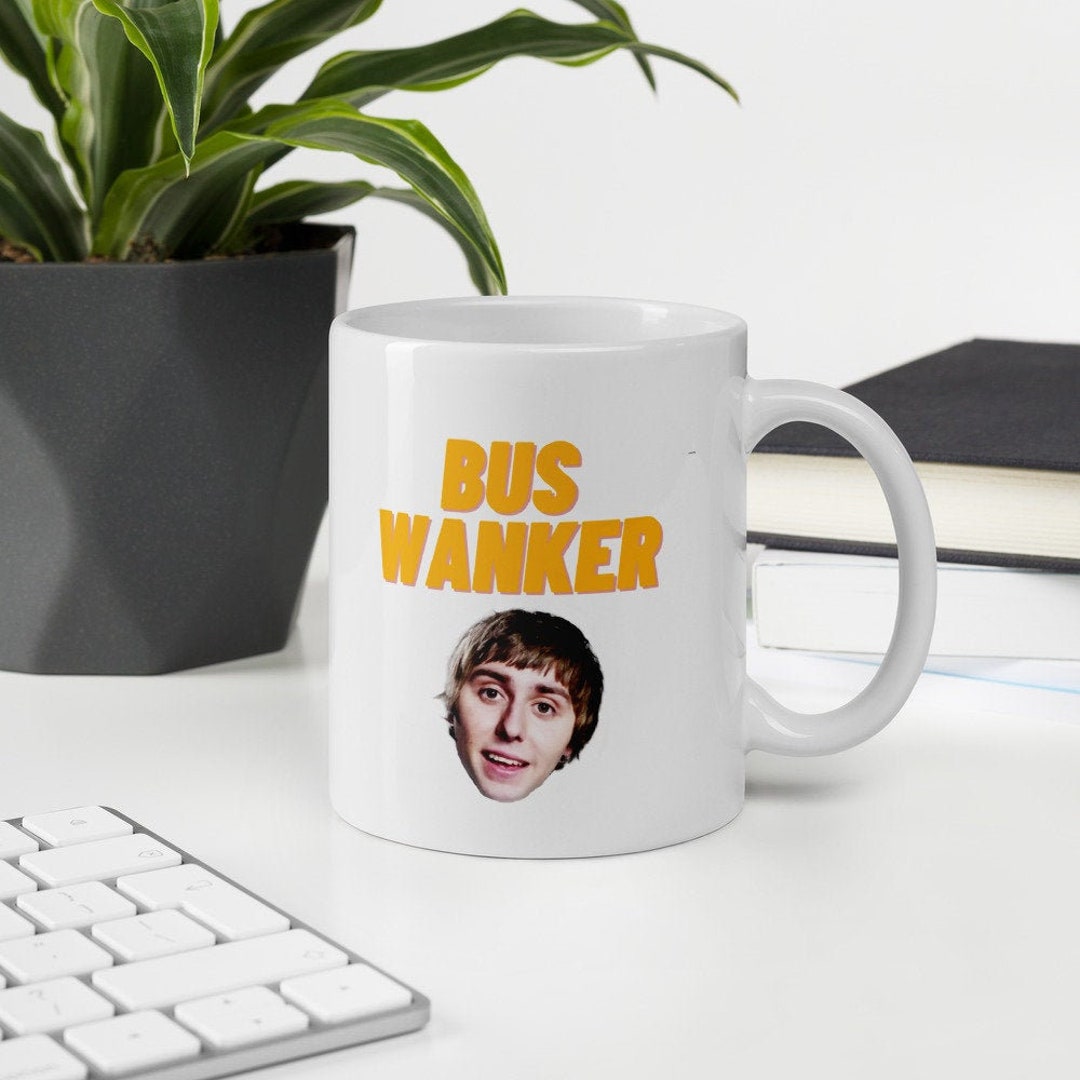 Inbetweeners Mug, Funny Jay Mug, Bus Wankers Cup, Inbetweeners Cup ...