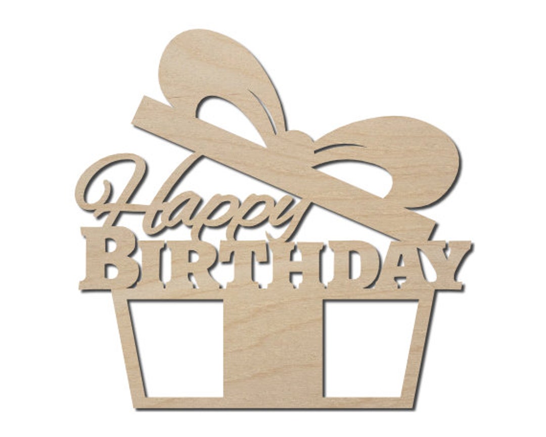 Happy Birthday Sign, Laser Cut Wood Sign, Can Be Personalize. Birthday ...