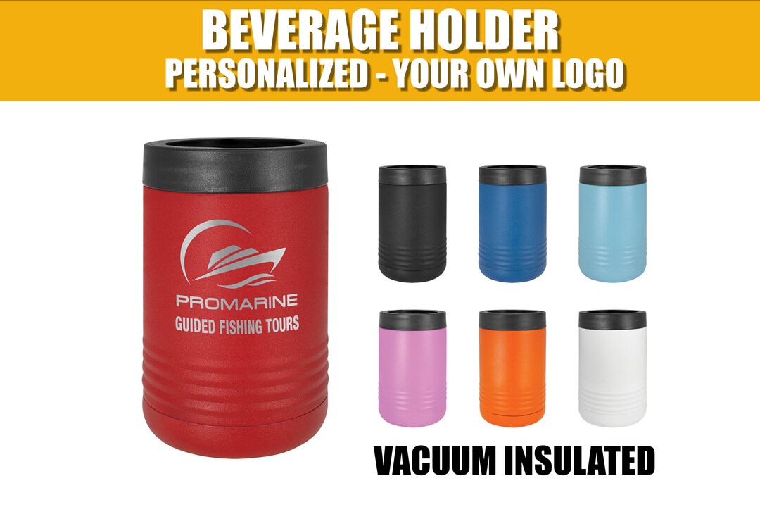 Beverage Holder / Stainless Steel Vacuum Insulated / Personalized Can ...