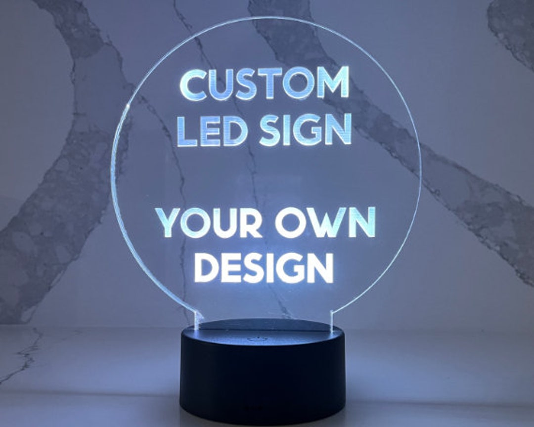 Custom LED Sign. Round Acrylic 7" Diameter - LED Sign With Your Own ...