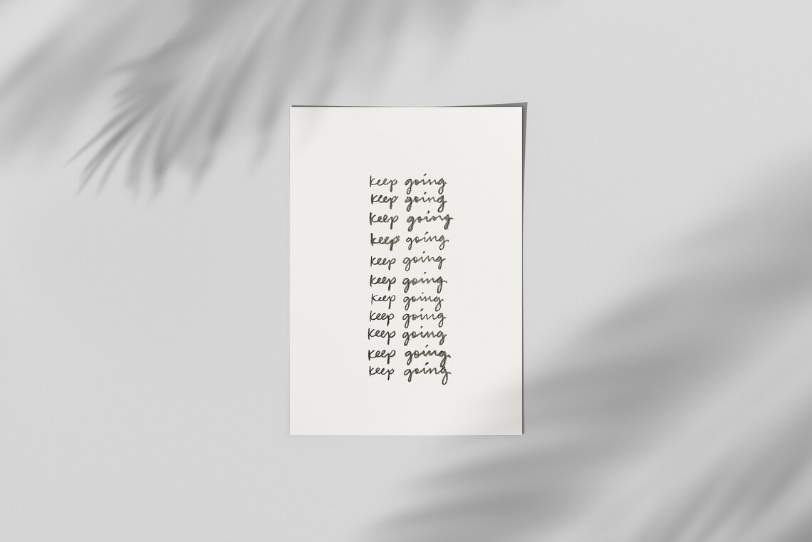 Printable Art Keep Going Print Inspiration Print Wall Art - Etsy