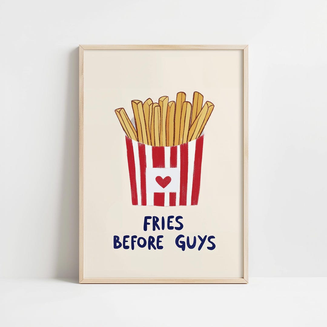 Fries Before Guys Wall Art - Funny Red and White French Fry Poster ...