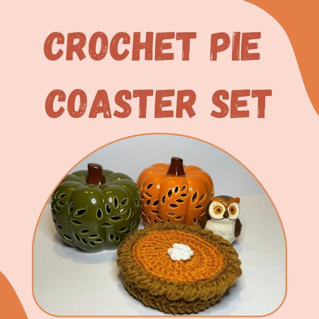 Pie Coaster Set Crochet Pattern - Etsy
