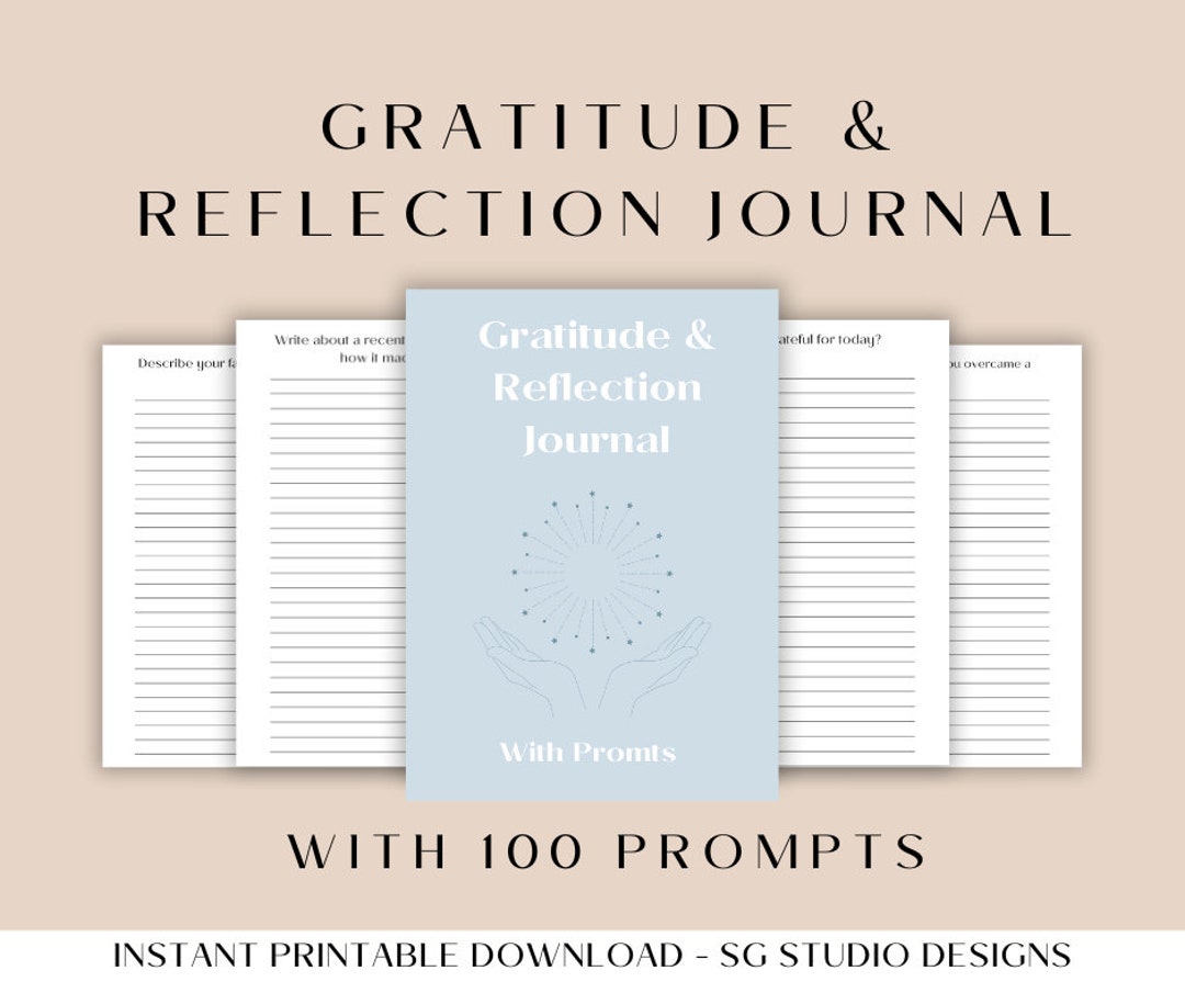 Printable Gratitude and Reflection Journal: Cultivate Positivity ...