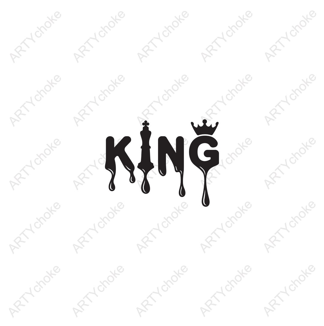 Dripping King. Files Prepared for Cricut. SVG Clip Art. Digital File ...