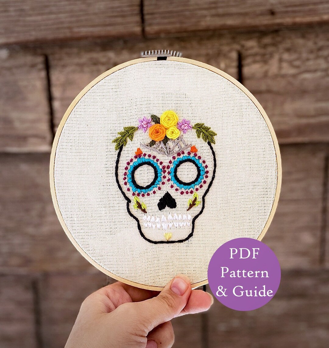 Sugar Skull Embroidery Pattern, Day of the Dead Embroidery, Hand Embroidery PDF, Floral Skull ...