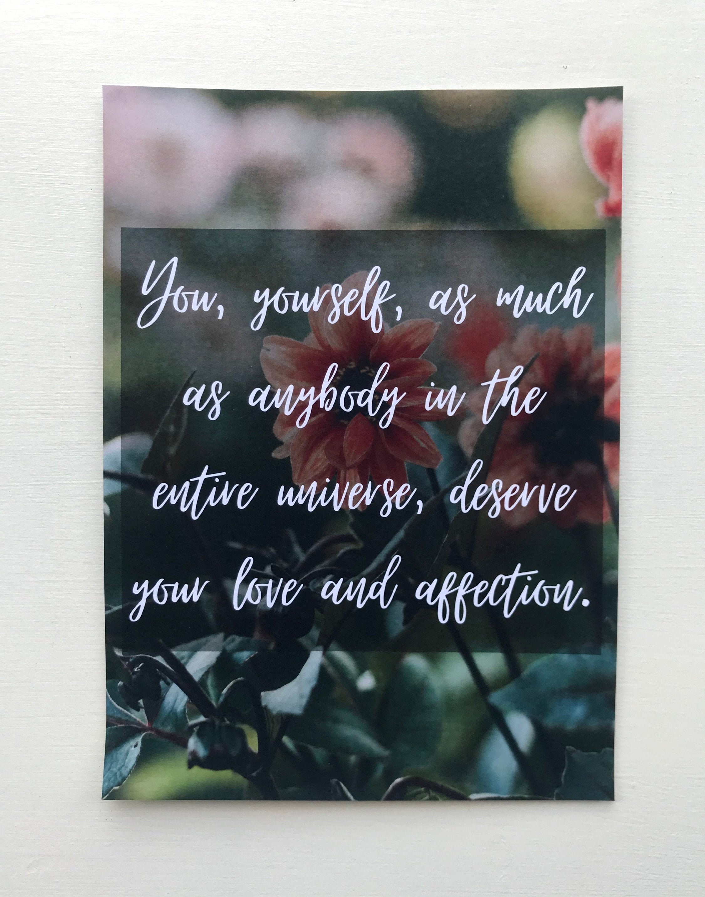 You Deserve Your Own Love and Affection Self Love Quotes Print Buddha ...