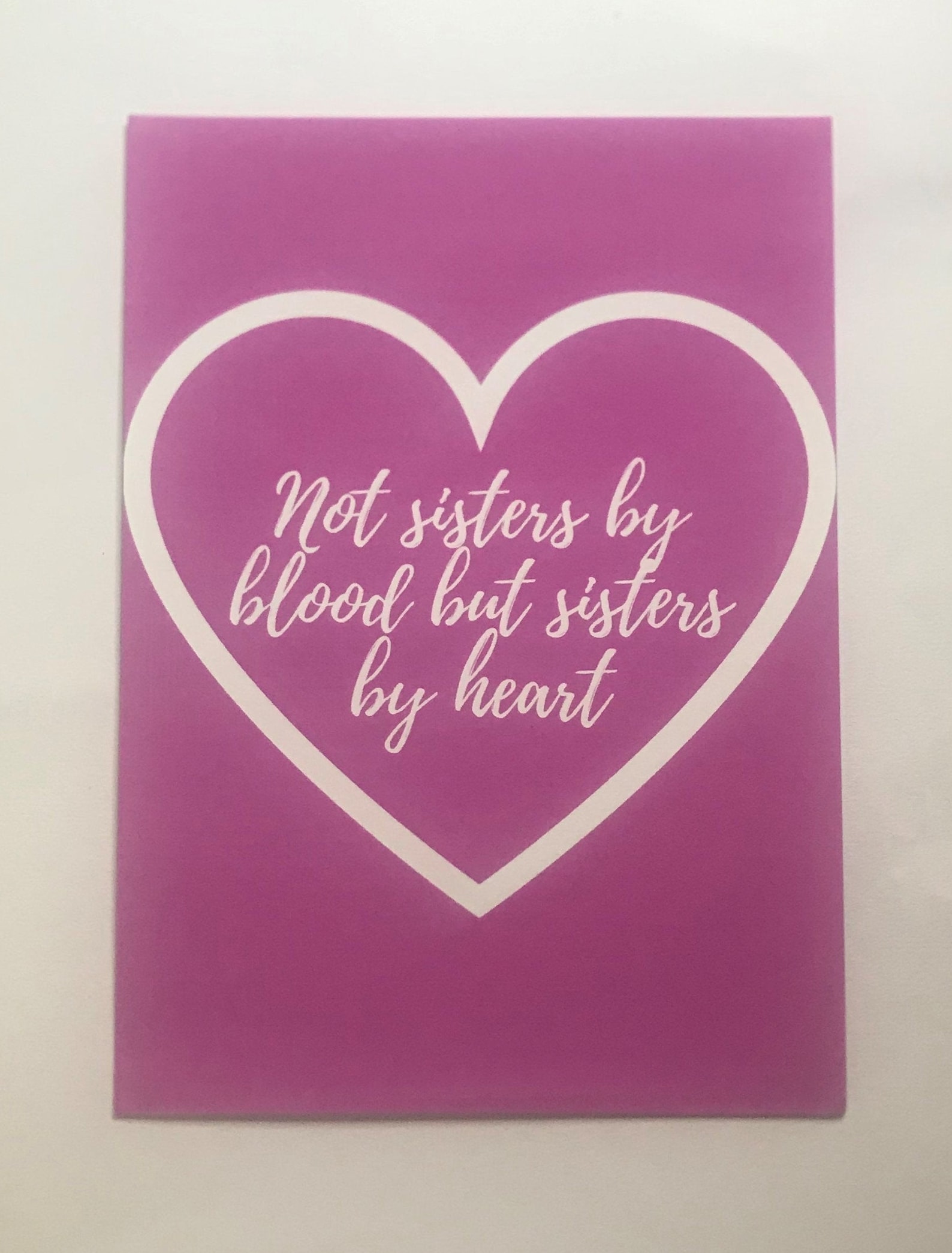 Not Sisters by Blood but Sisters by Heart Best Friend Quote Print ...