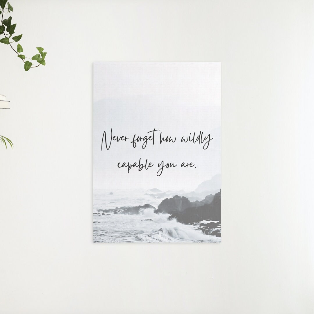 Never Forget How Wildly Capable You Are Inspirational Quote - Etsy UK