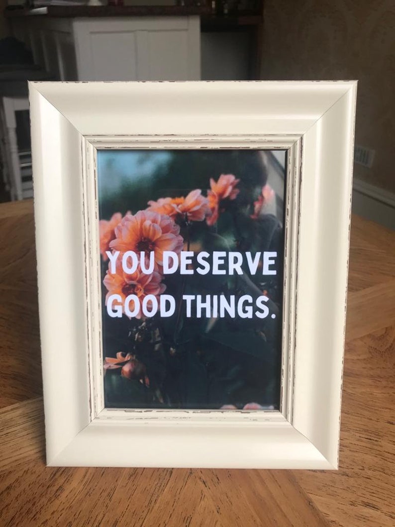 You Deserve Good Things Positive Affirmation Quote Print, Inspirational ...