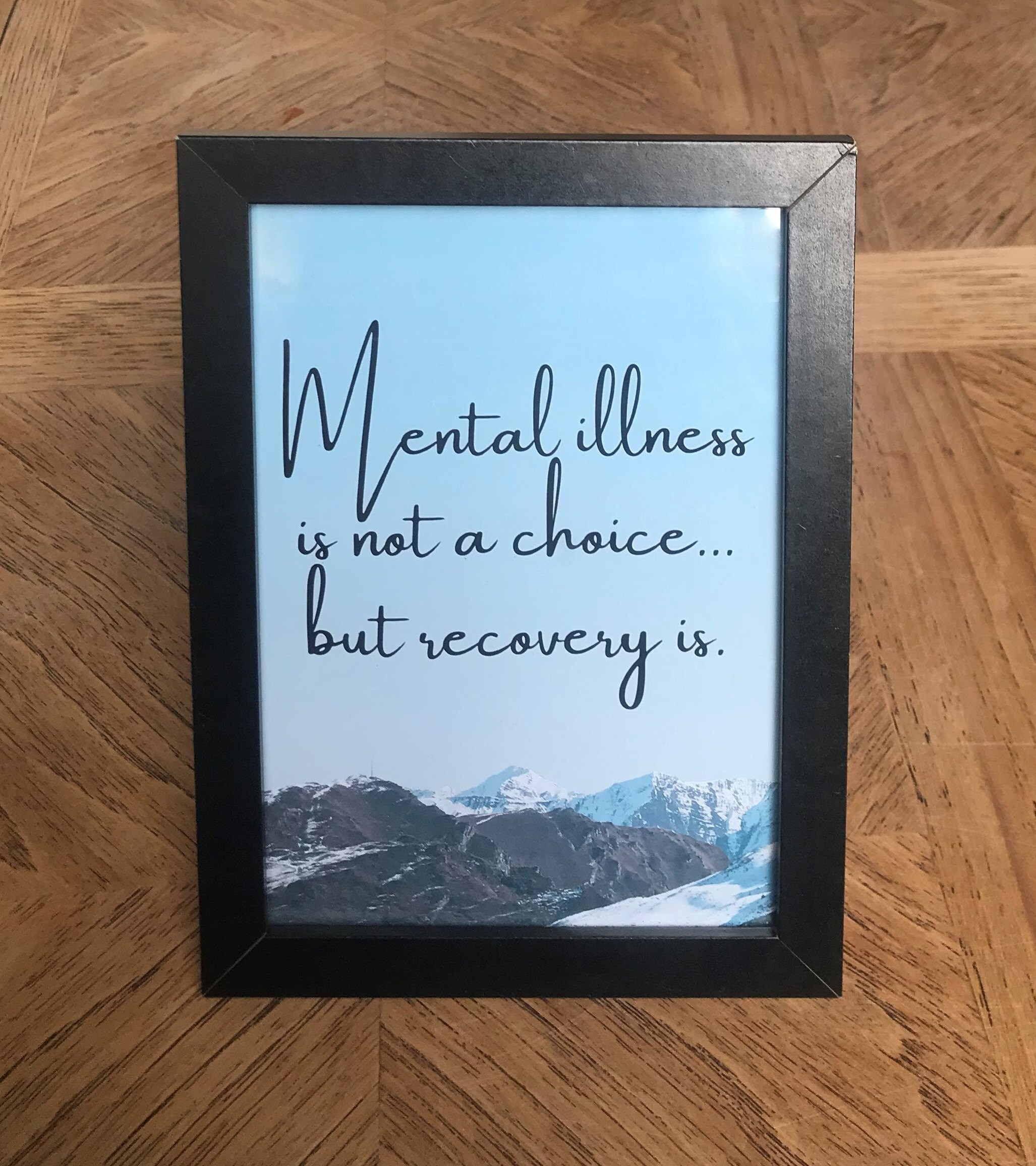 Mental Illness Is Not A Choice But Recovery Is Quote Print | Etsy