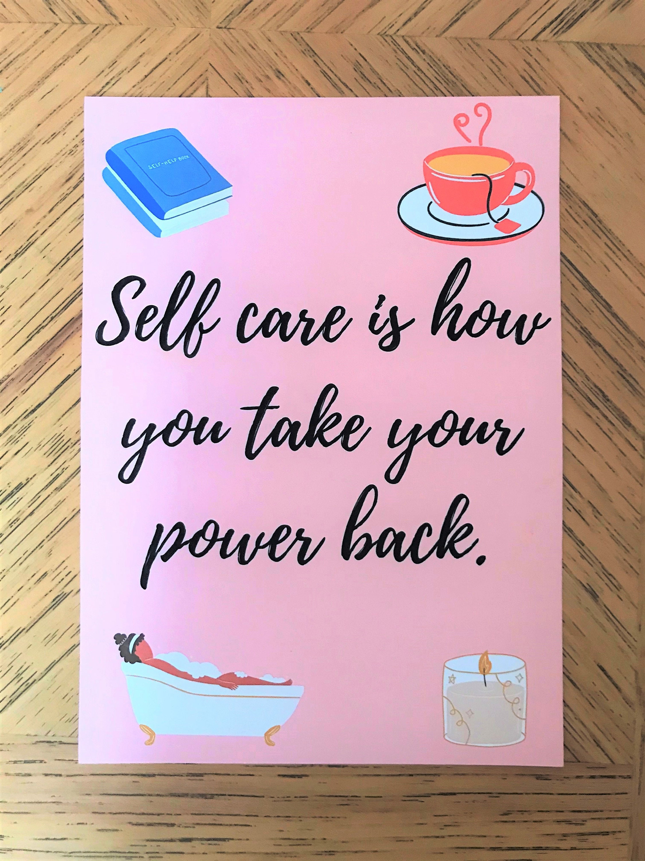 Self Care Is How You Take Your Power Back Quote Print Self | Etsy