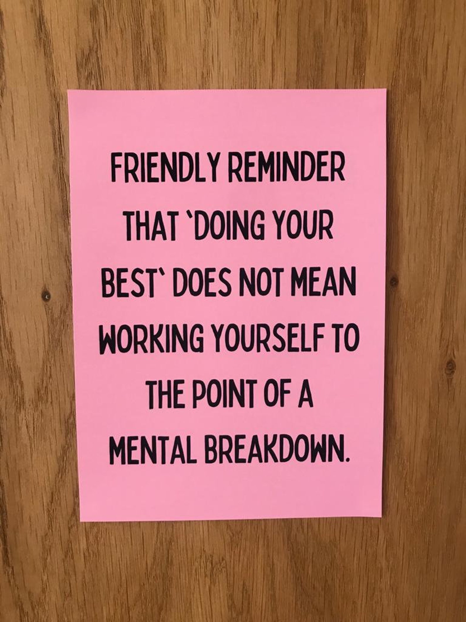 Friendly Reminder for Workaholics Quote Print, Pink Quote Print for ...