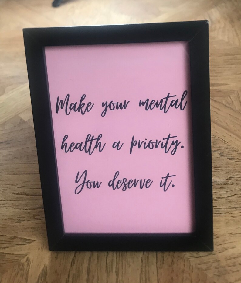 Make Your Mental Health a Priority Quote Print Mental Health Quotes ...
