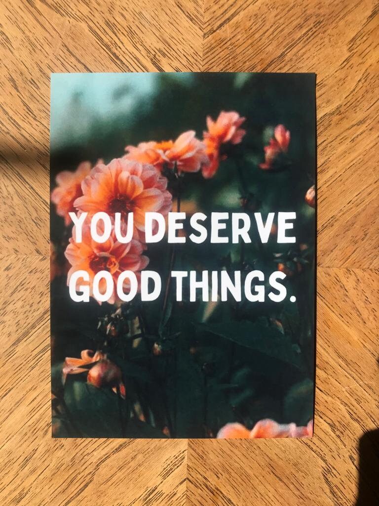 You Deserve Good Things Positive Affirmation Quote Print | Etsy