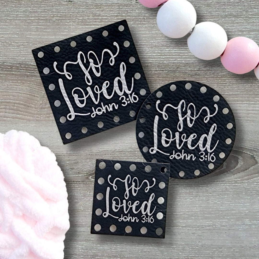 So Loved John 3:16 Patches ~ Valentine Tag ~ Galentine Labels ~ 18 Color Choices ~ 3 Sizes ...