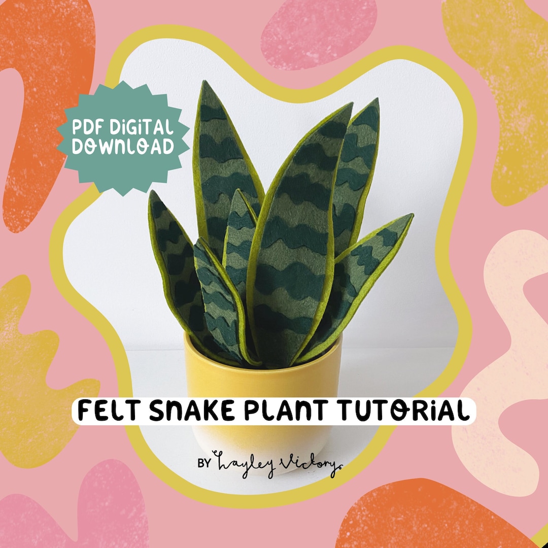 Felt Snake Plant Digital Tutorial PDF Download - Etsy