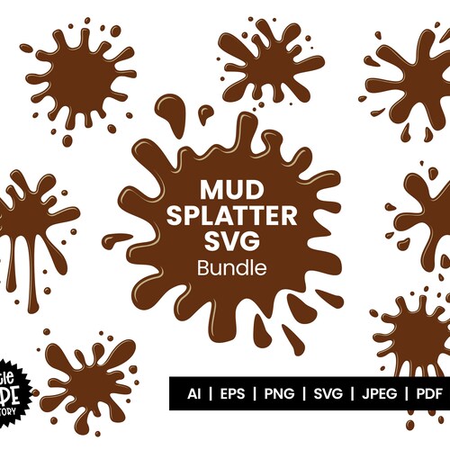 MUD SPLATTER SVG Bundle - Etsy
