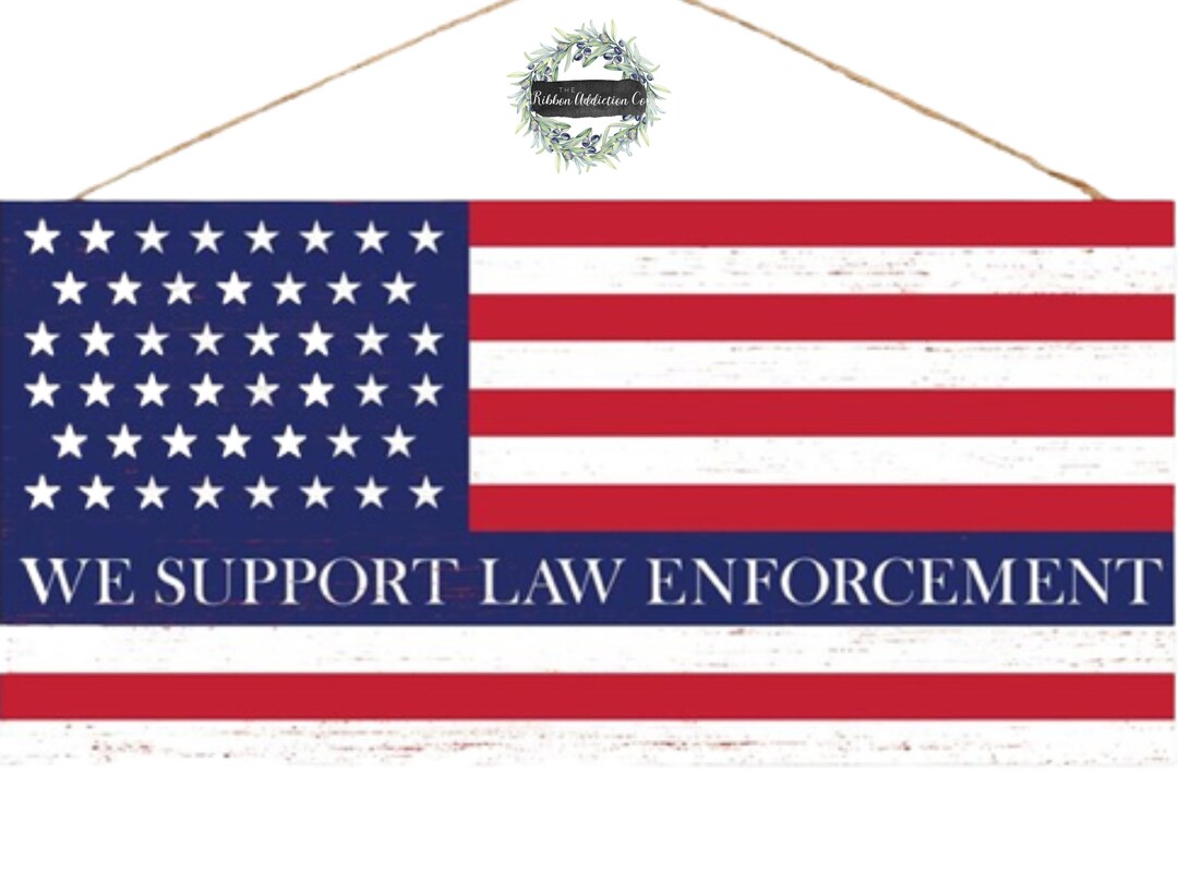 POLICE SIGN | We Support Law Enforcement |wreath Attachment | Show Support Sign | 12.5" X 6" X ...