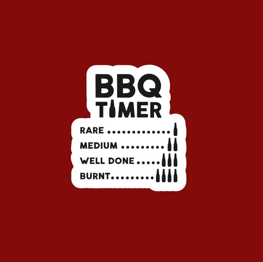 Beer BBQ Timer Sticker/decal Made by Funanduniquecrafts - Etsy