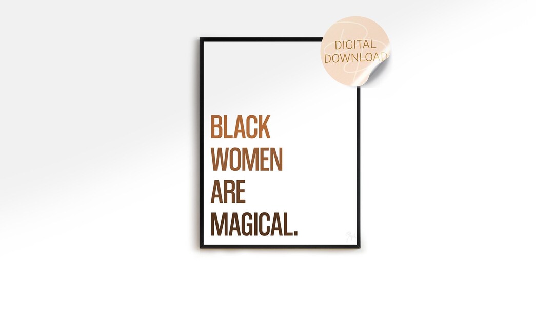 Quote Print, Black Women Printable Wall Art, Wall Decor, Black Girl Art ...