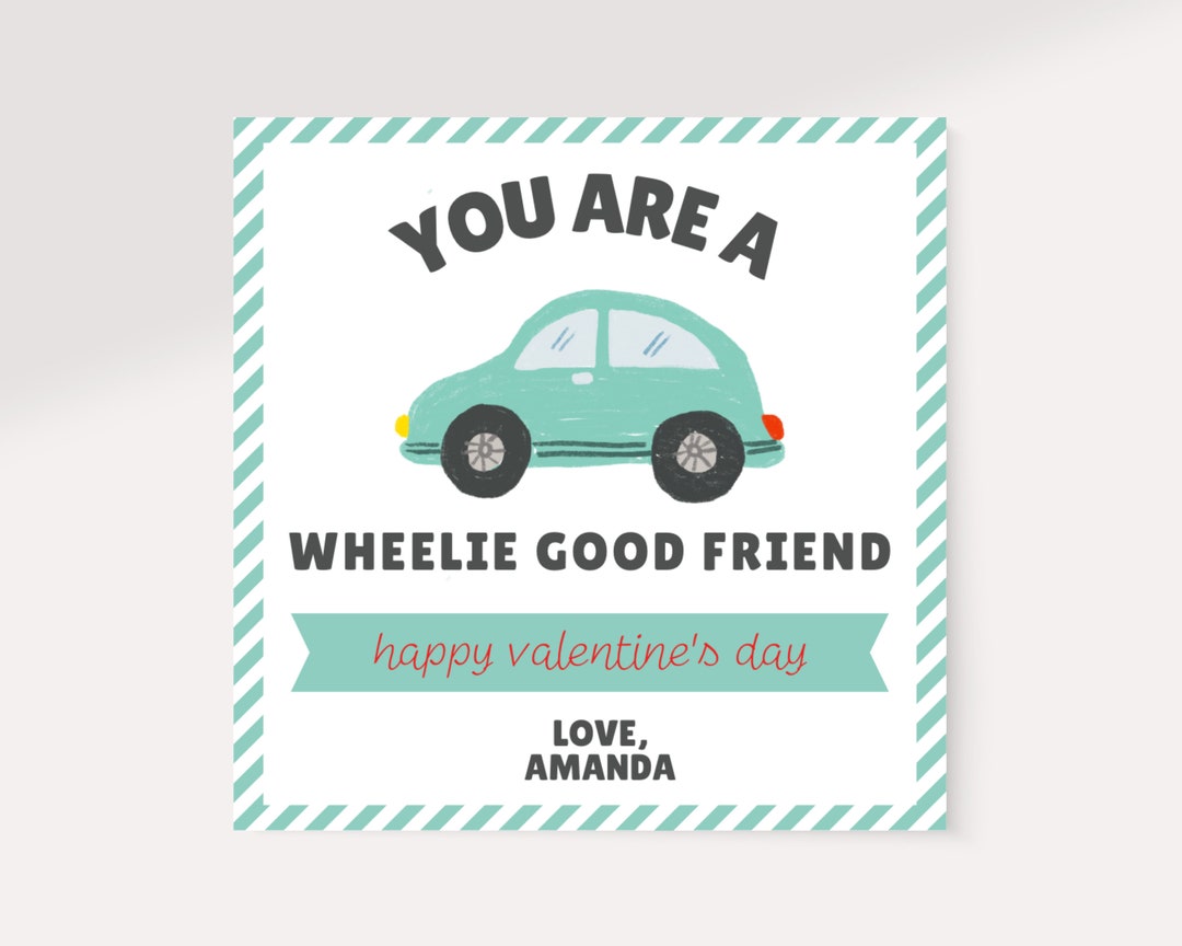 You Are A Wheelie Great Friend Valentine | Race Car Valentine Tag | Car ...