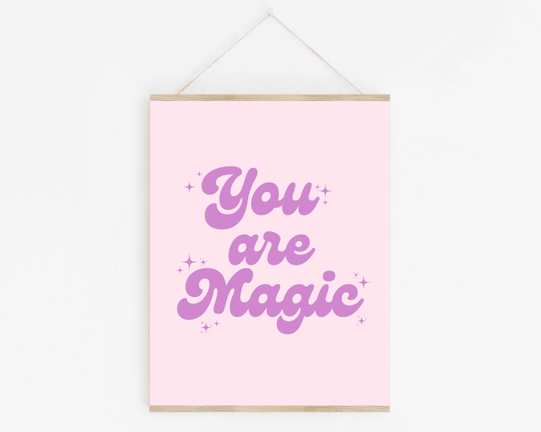 You Are Magic Print - Etsy