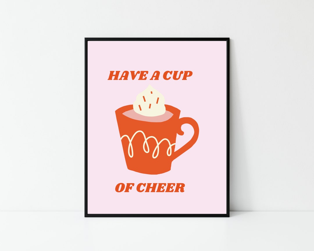 Have a Cup of Cheer Print | Pink Christmas Printable | Christmas Art ...
