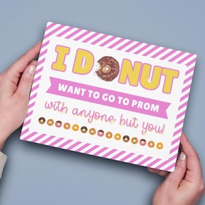 Donut Promposal Sign | Donut Want to Go to Prom With Anyone but You ...