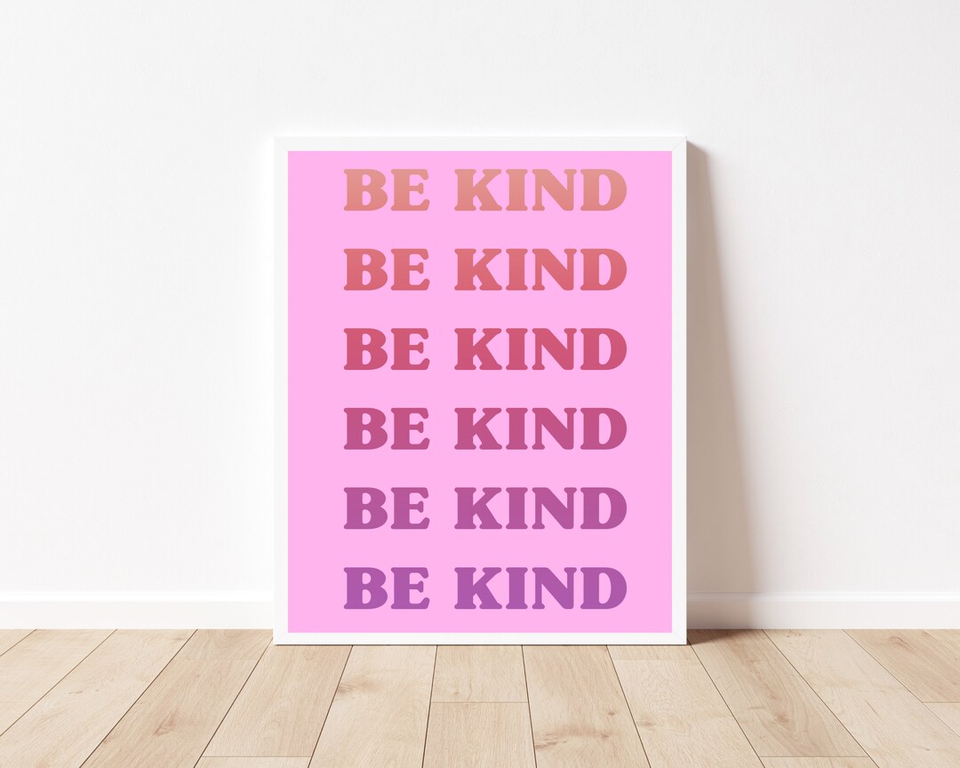 Be Kind Print | Pink Kindness Print | Be Kind Poster | Kids Printable ...