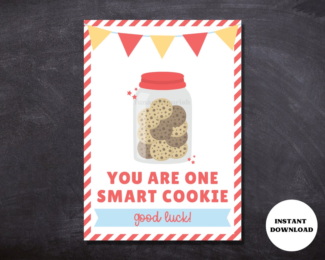 Testing Day Cookie Printable Tag | Smart Cookie Tag | Test Taking ...