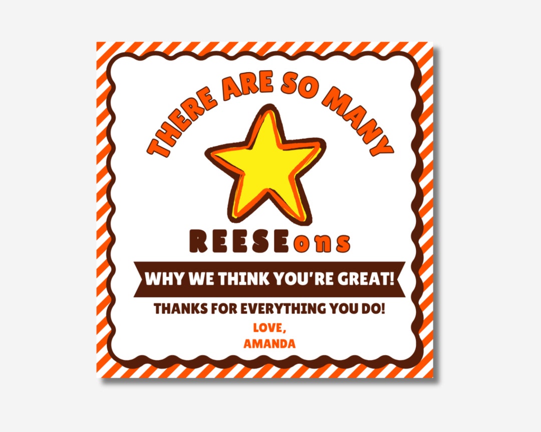 So Many Reeseons You're Great, Editable We Think You're Great ...