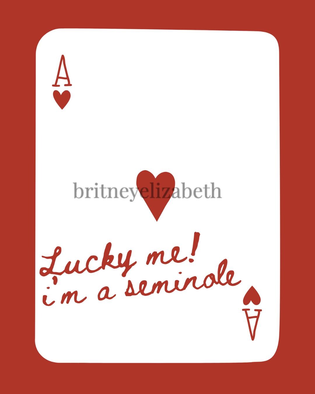 FSU Seminole Wall Art – Lucky Me I’m a Seminole Playing Card Print ...