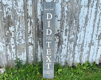 Did You Text First Sign Welcome - Etsy