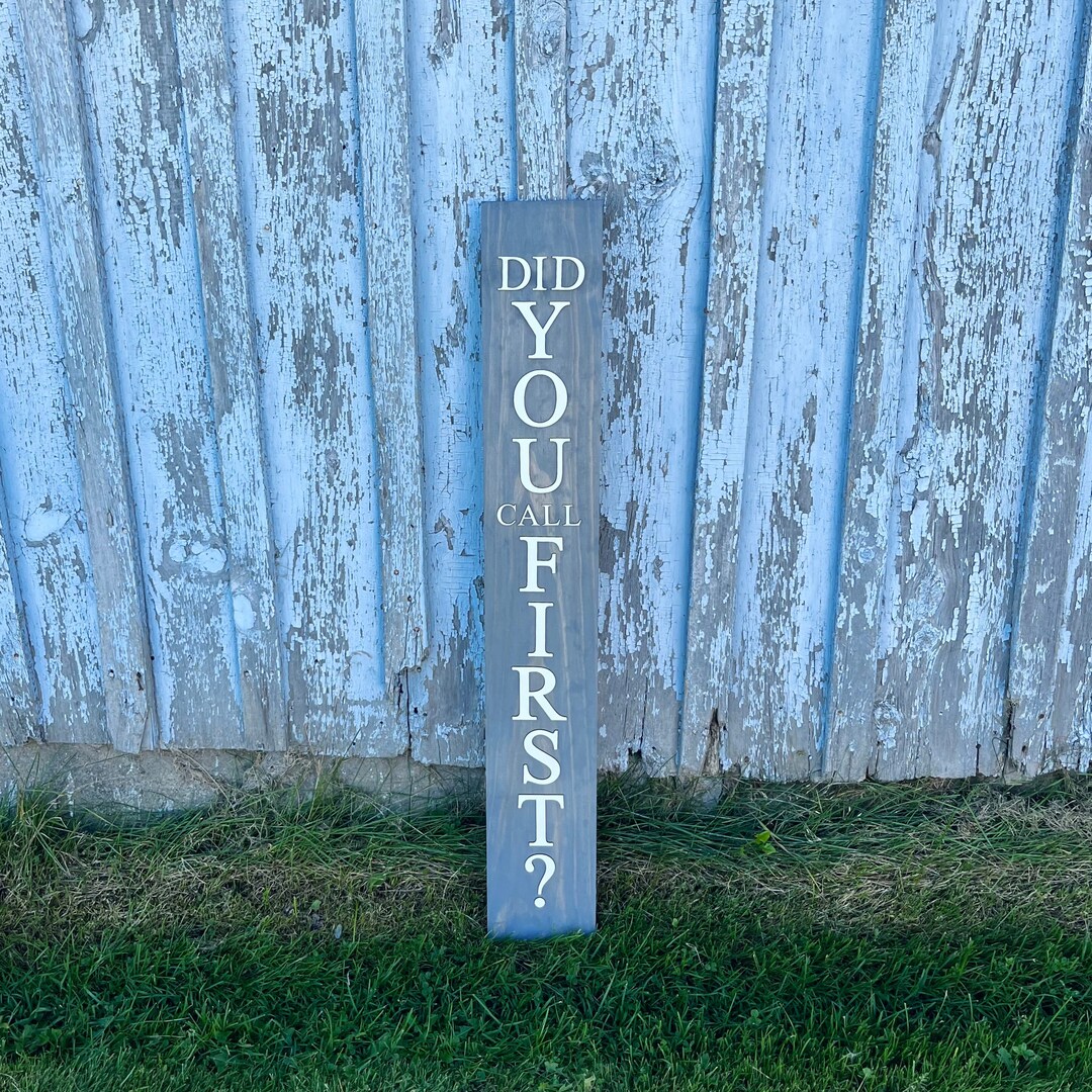 Did You Call First Porch Sign | Unwelcome Sign | Funny Housewarming ...