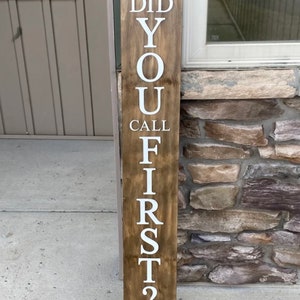 Did You Call First Porch Sign Unwelcome Sign Funny Housewarming Gift ...