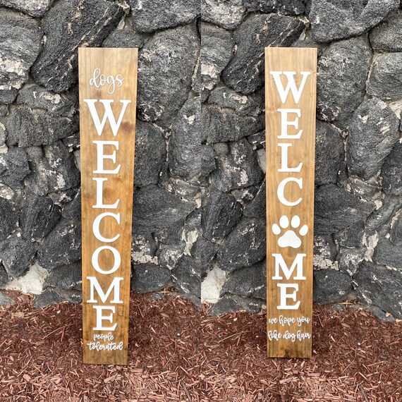 Reversible Dog Welcome Sign Dogs Welcome People Tolerated - Etsy