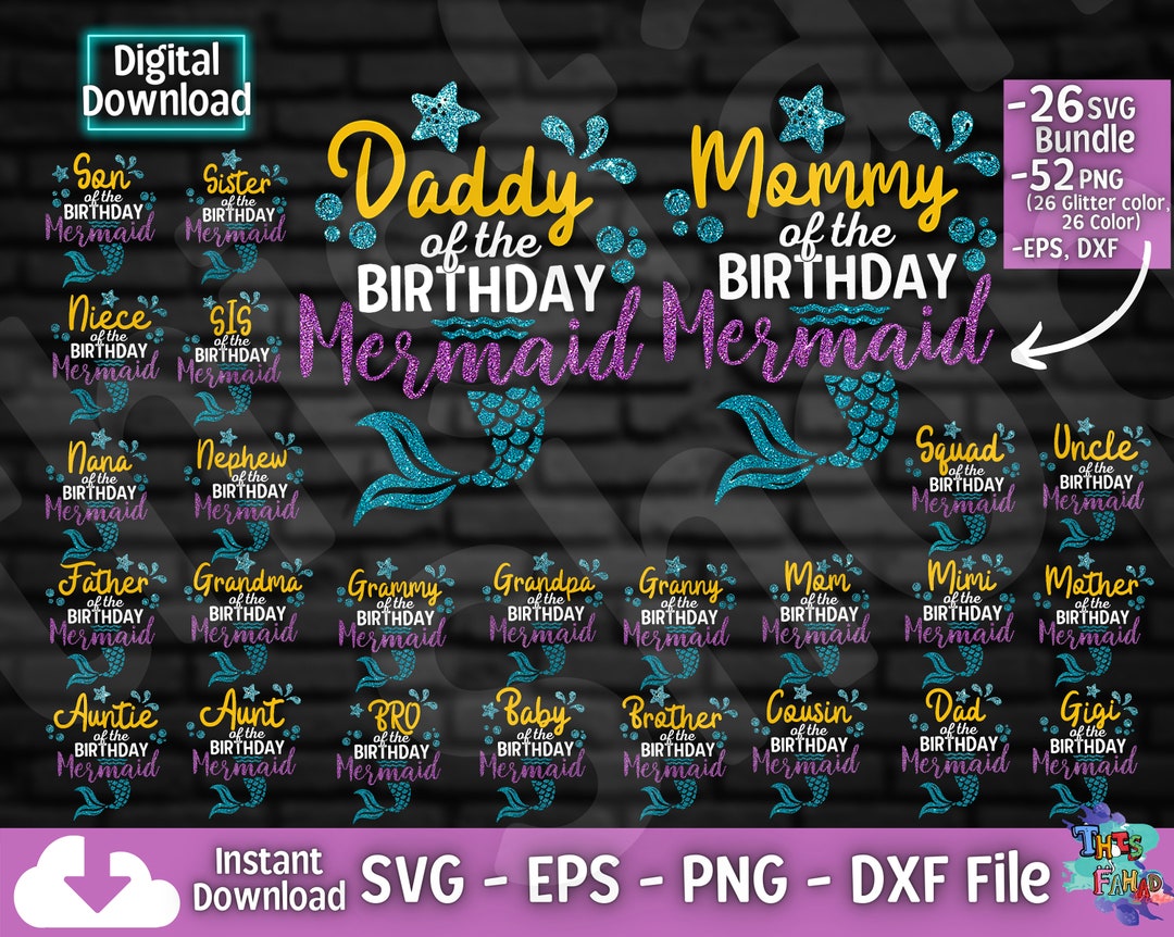 Mermaid Birthday Family Bundle Svg, Mermaid Birthday Svg, Mermaid Svg ...