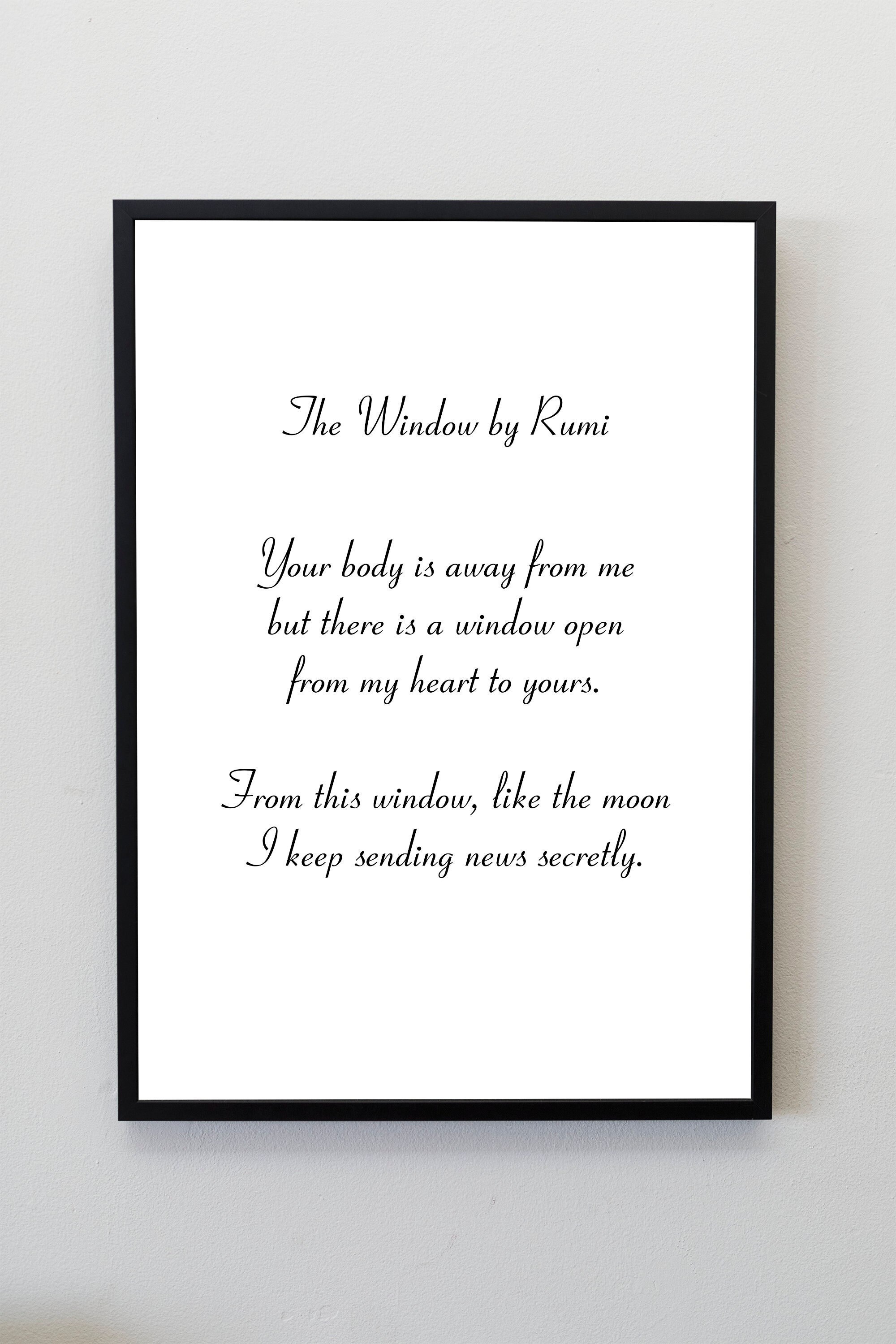 The Window by Rumi | Poem by Rumi | Rumi Quote Wall Art | Grief Quote ...