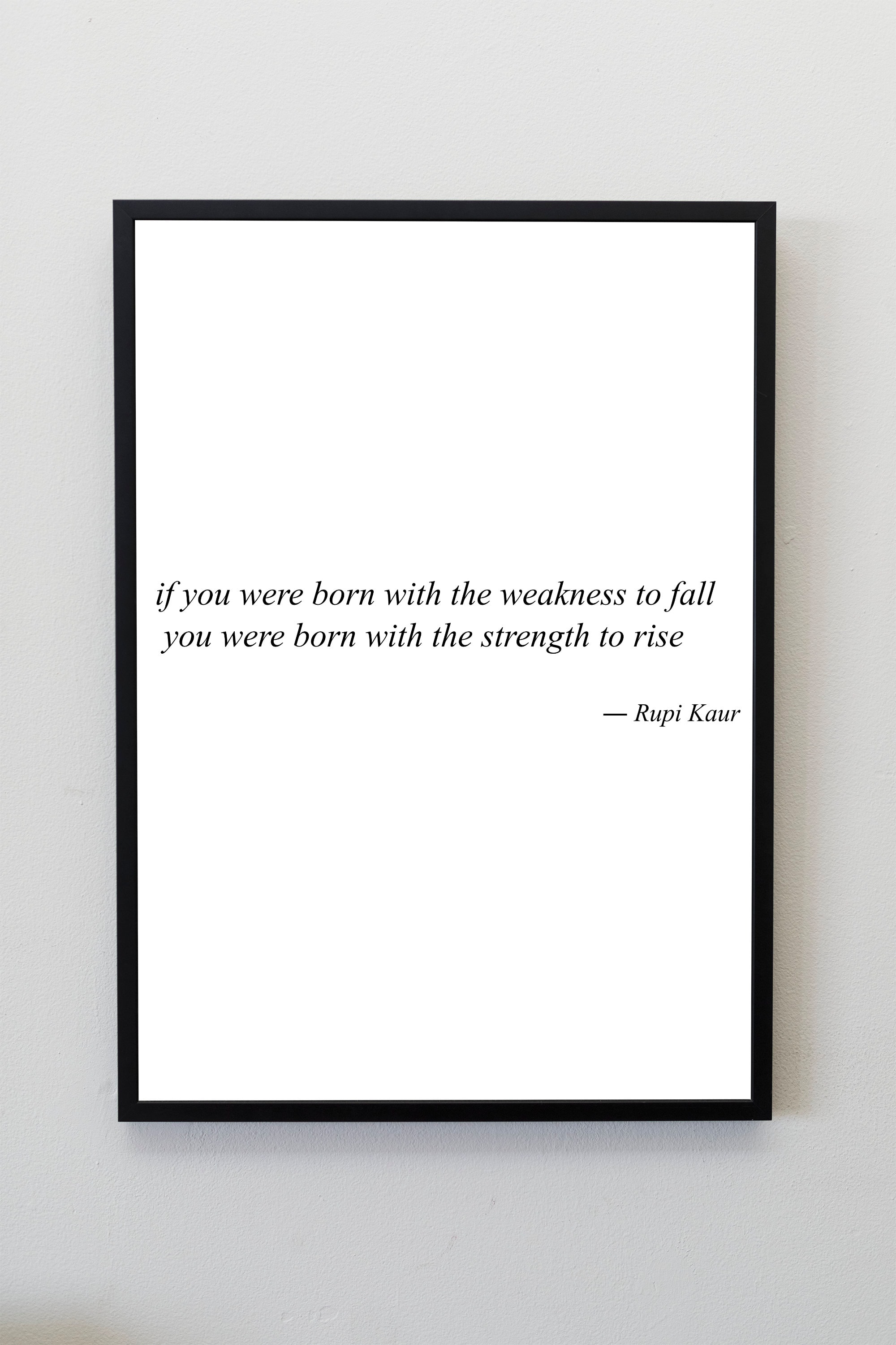 Rupi Kaur Quote Print Rupi Kaur Poem Print Rupi Kaur Wall Art Author ...