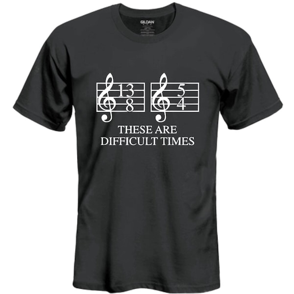 These Are Difficult Time Music Shirt - Etsy