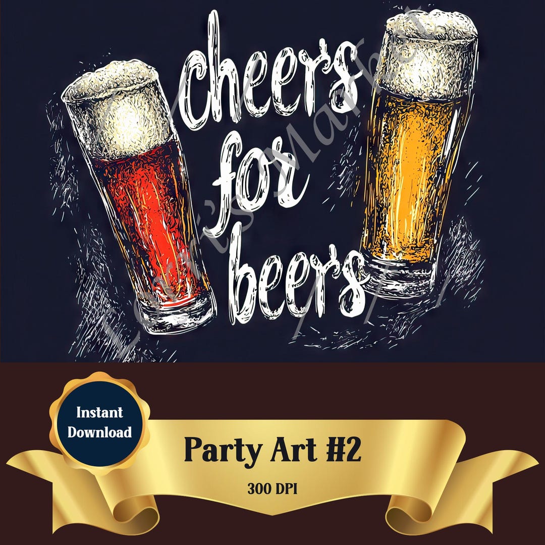 Cheers for Beers Party Art Print Digital Download: Fun Beer Themed Wall ...