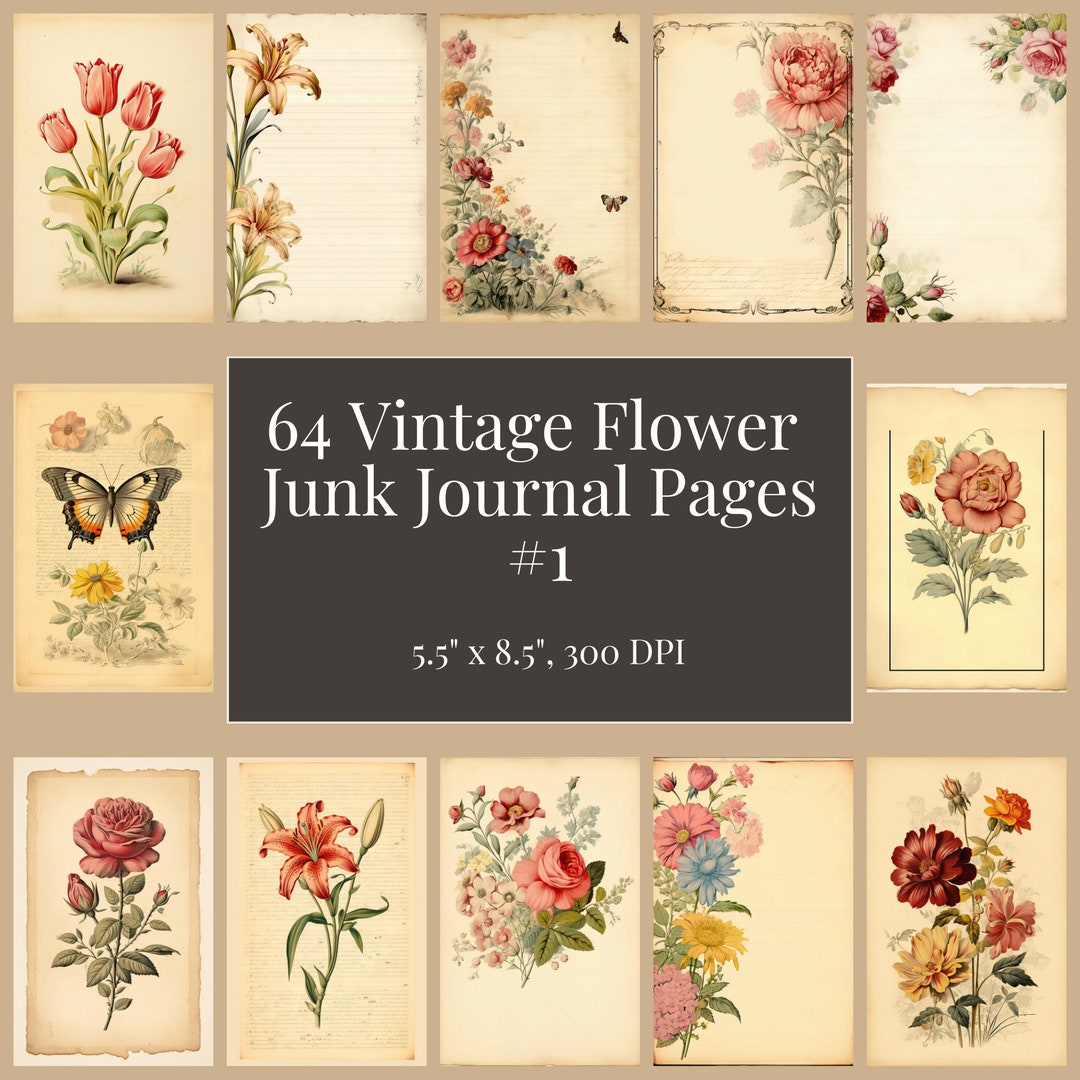 Vintage Flower Junk Journal Pages Digital Download: Timeless Floral Art ...