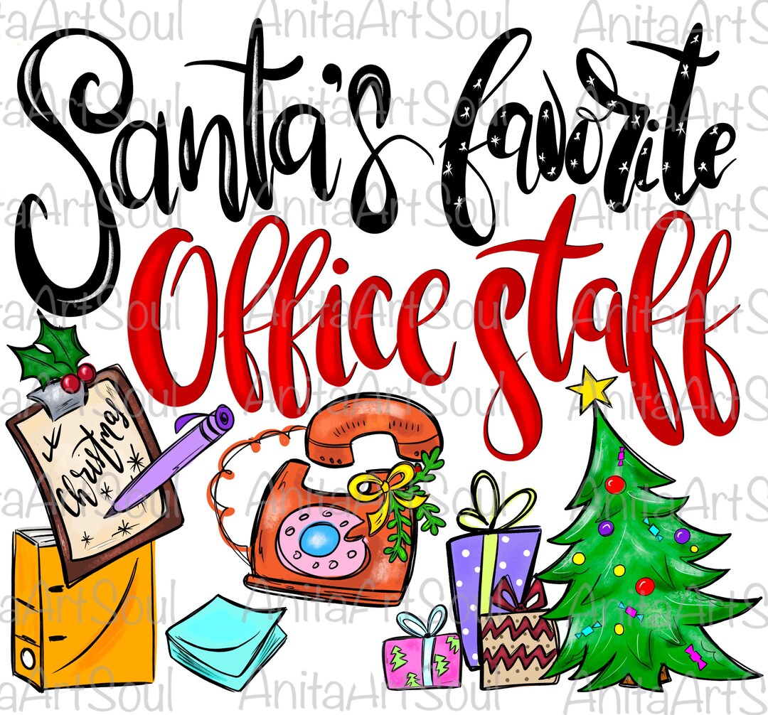 Santas Favorite Office Staff Sublimation Png Design Curriculum