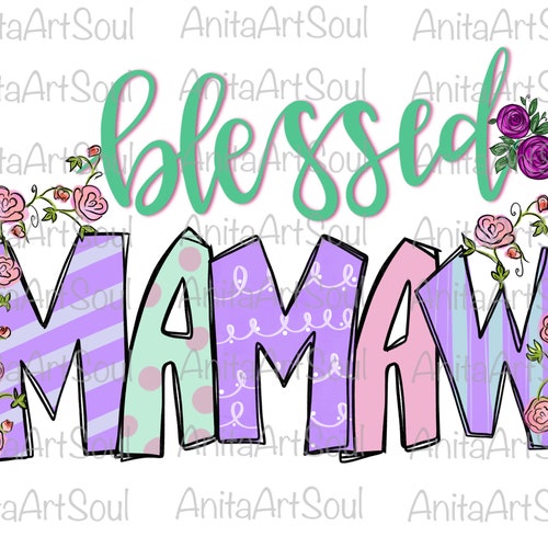 Blessed Mamaw Sublimation Design Printable Png Digital - Etsy