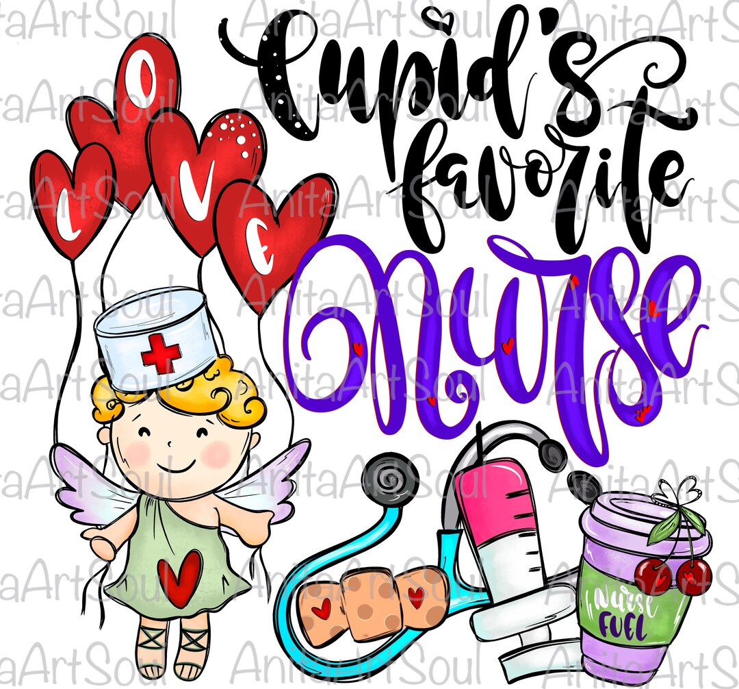 Cupid's Favorite Nurse Sublimation Png Design, Stethoscope Heart ...