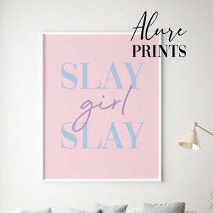 Slay Girl Slay Pastel Pink Art Print INSTANT DOWNLOAD Luxury Art Poster ...